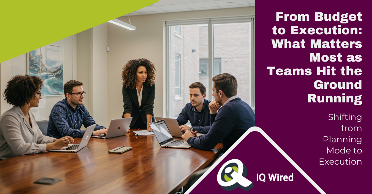 From Budget to Execution: What Matters Most as Teams Hit the Ground ...